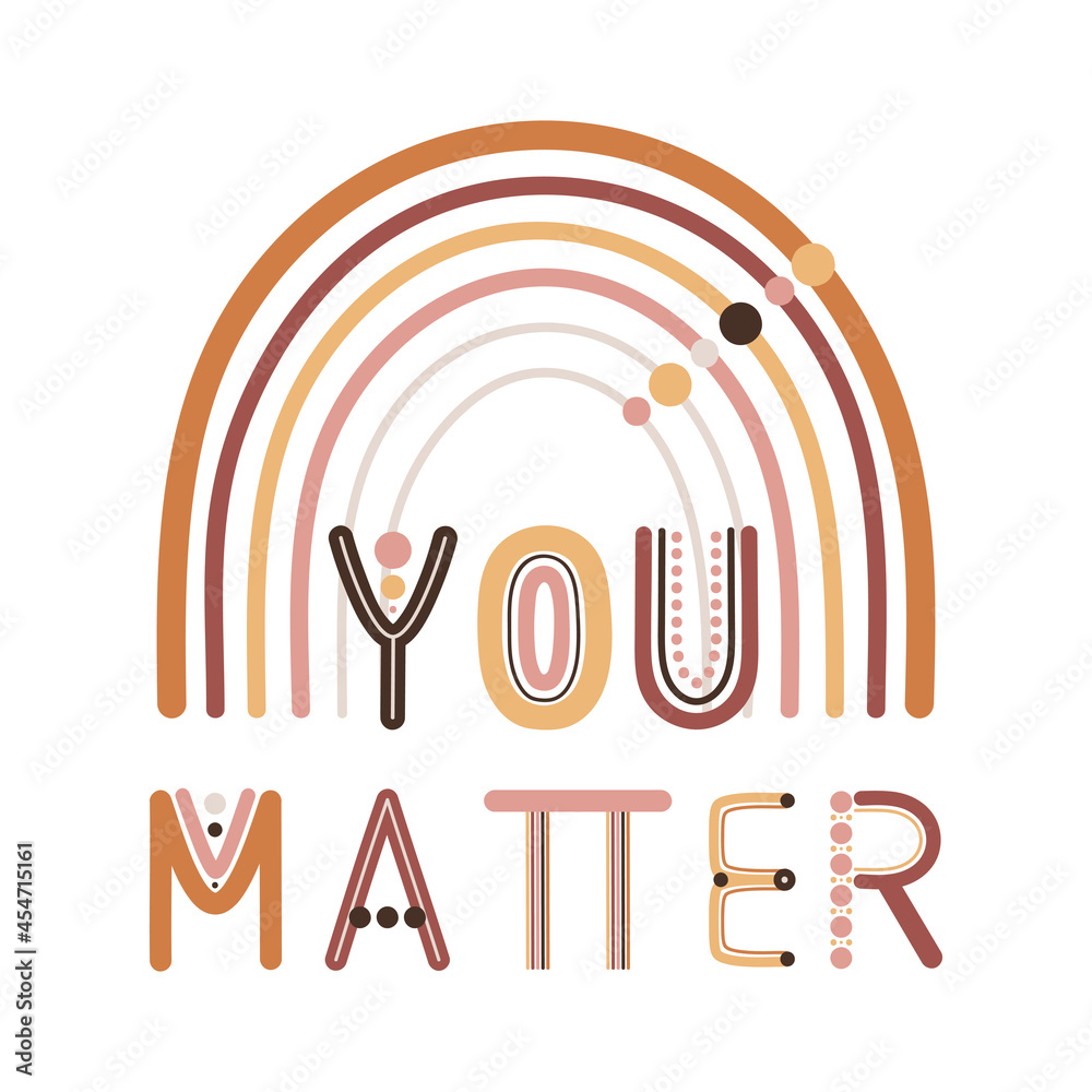 You matter quote. Boho wall decor prints with rainbow letters ...