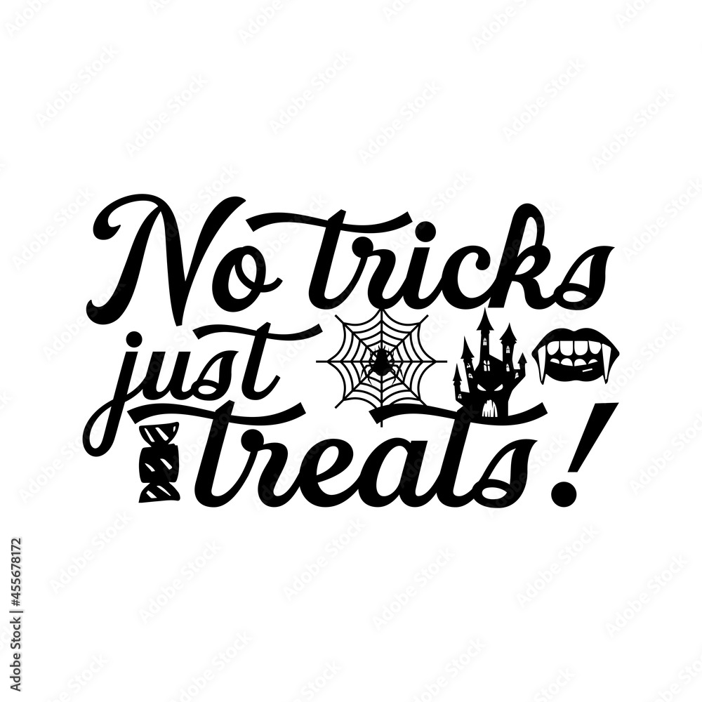 No tricks just treats Halloween T-shirt Design. Stock Vector | Adobe Stock