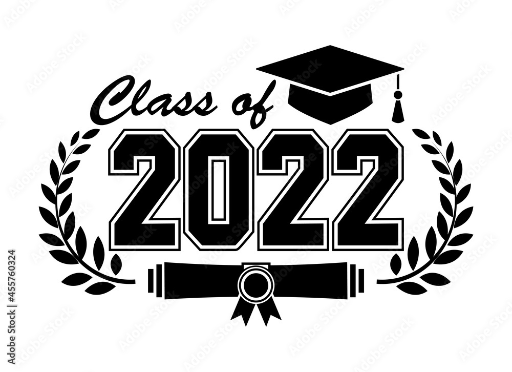 Lettering Class of 2022 for greeting, invitation card. Text for ...