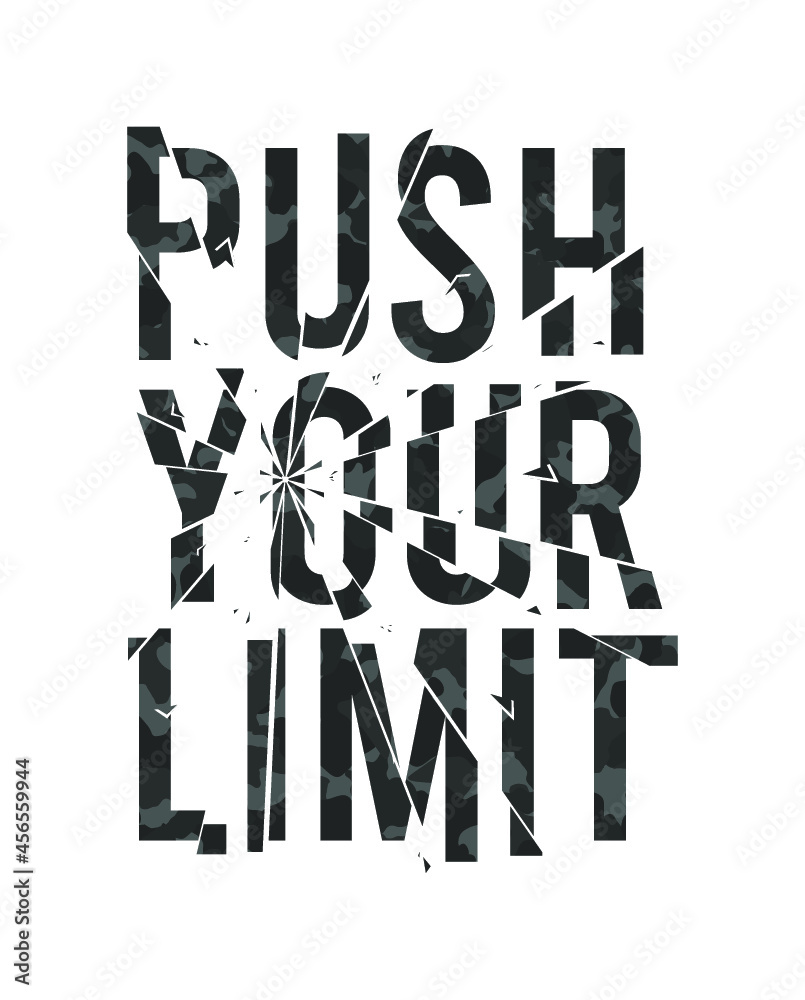 Push your limit - slogan for t-shirt design with broken glass effect ...