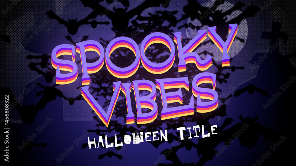 Spooky Vibes Titles Stock Template | Adobe Stock