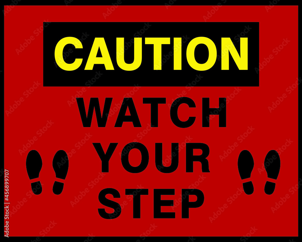 Watch Your Step Sign Vector