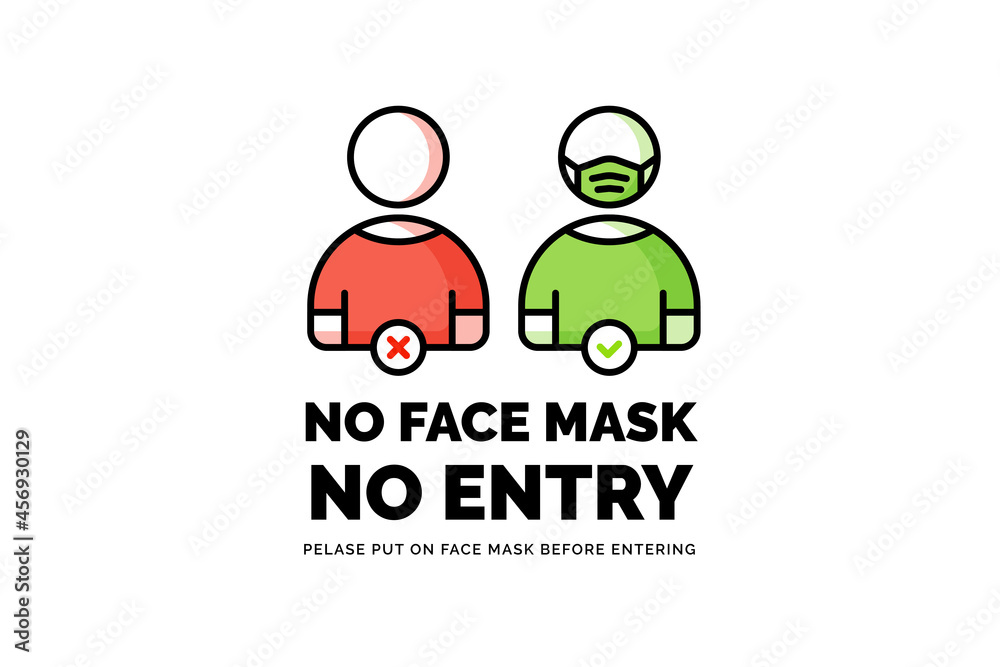 Face mask required warning prevention sign. No face mask no entry sign ...