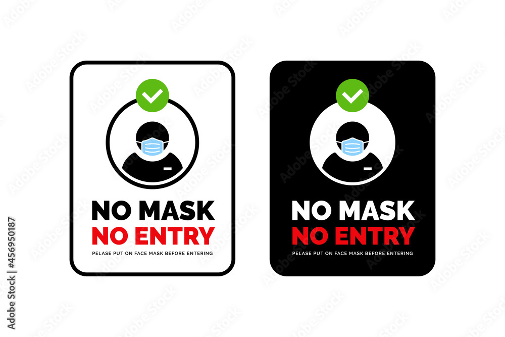 Face mask required warning prevention sign. No face mask no entry sign ...