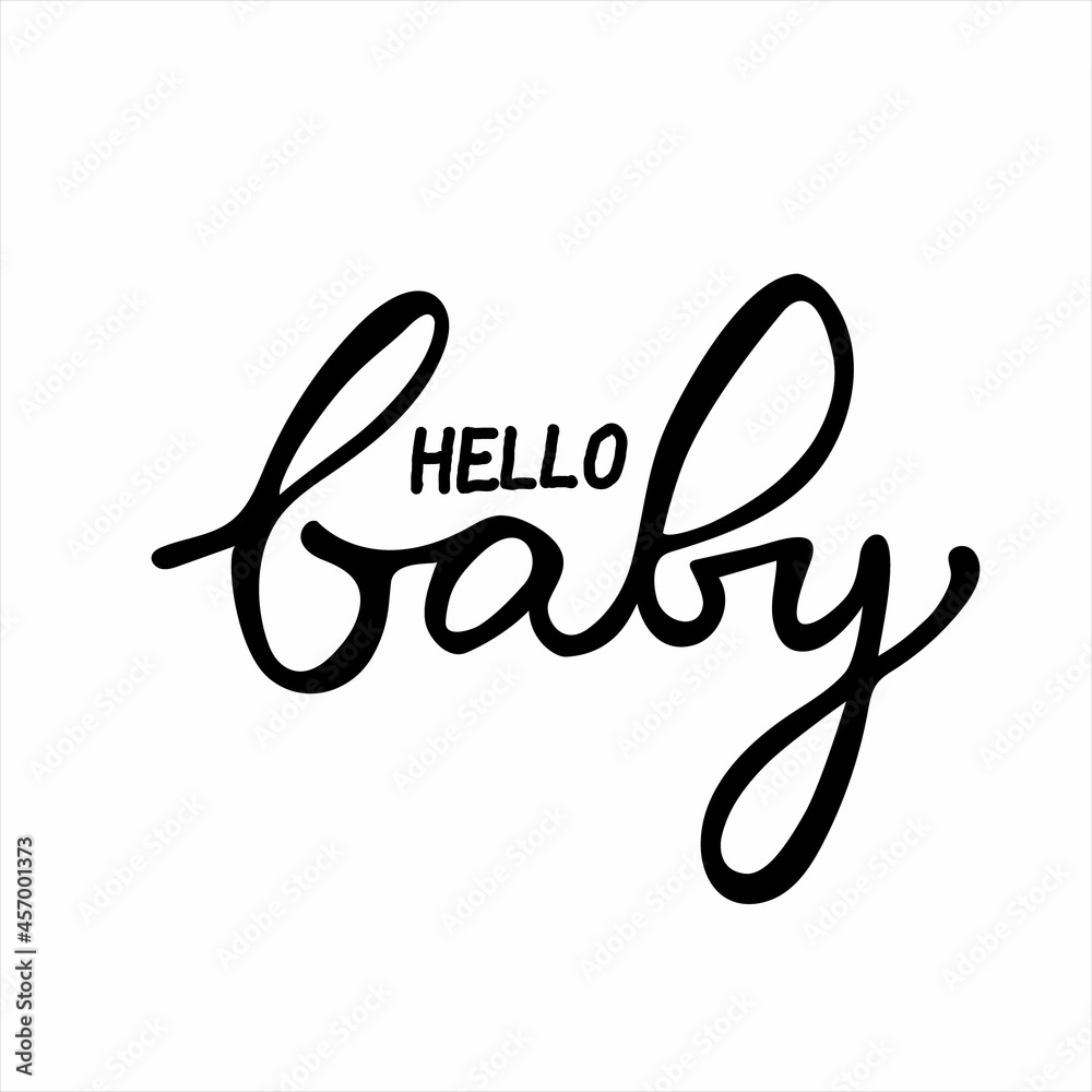hello baby, vector lettering phrase for baby shower card, print. banner ...