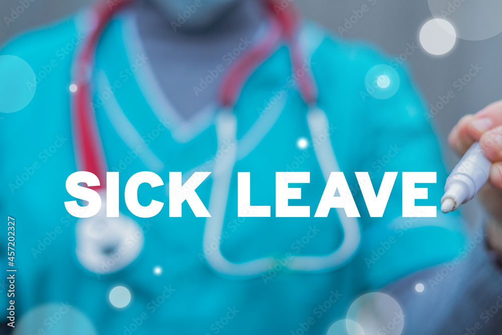 Medicine nurse using a white marker writes a sick leave words. Medical ...