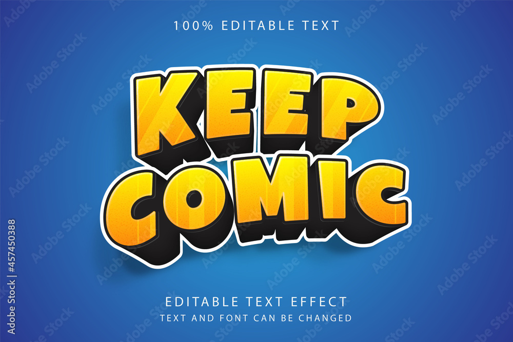 Keep comic, 3 dimension editable text effect modern yellow gradation ...
