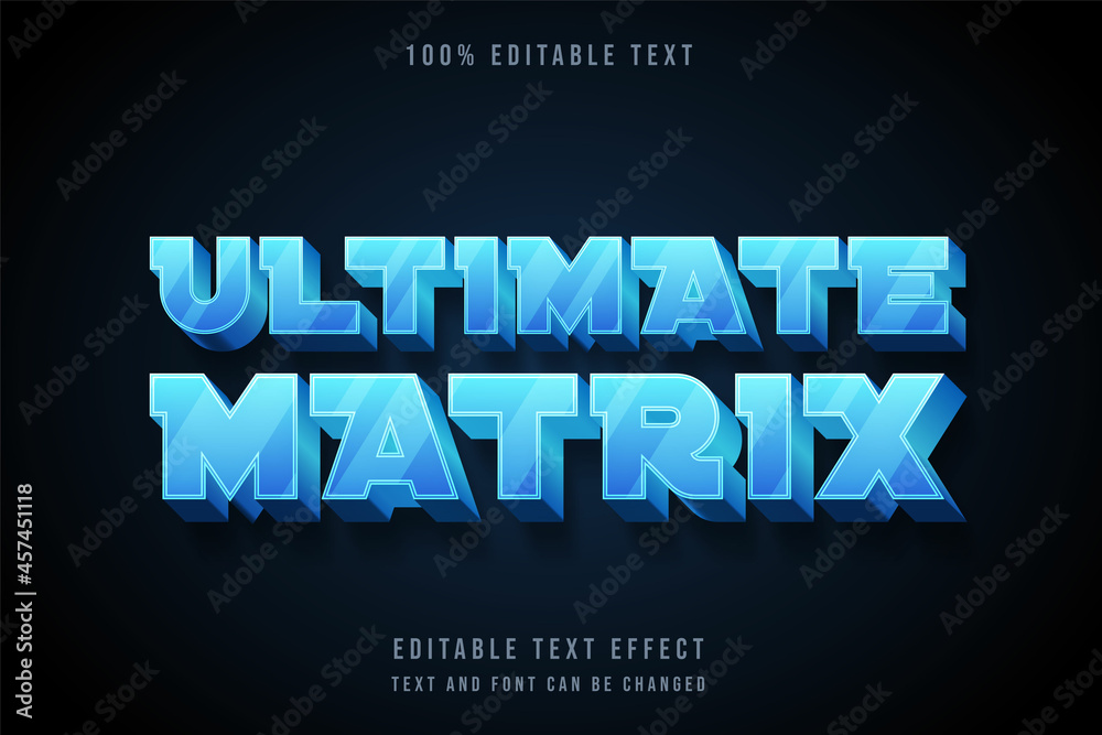 ultimate matrix,3 dimension editable text effect modern blue gradation ...