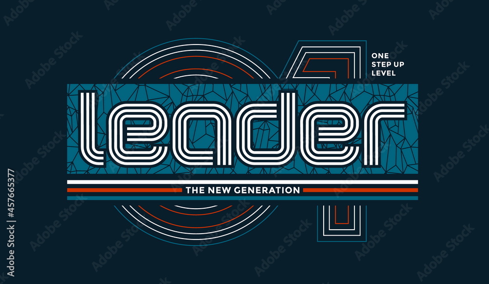 Leader new generation, modern and stylish motivational quotes ...