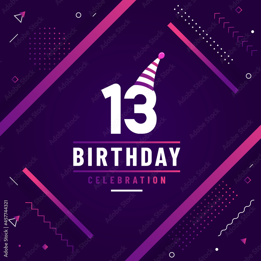 13 years birthday greetings card, 13th birthday celebration background ...