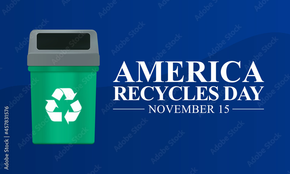 Vecteur Stock America Recycles day is observed every year on November ...