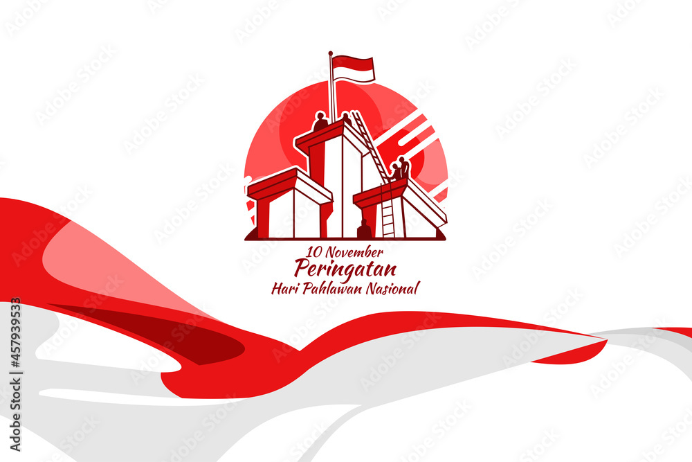 Translation: November 10, Commemoration of the Heroes Day. Happy ...