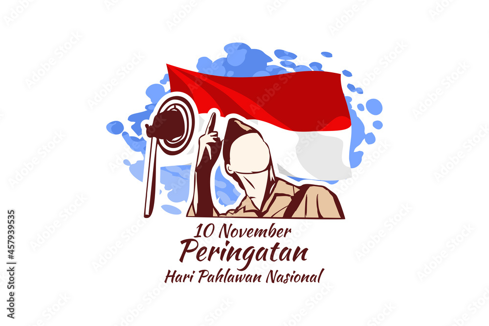 Translation: November 10, Commemoration of the Heroes Day. Happy ...