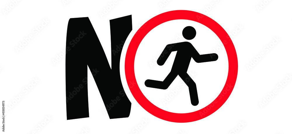 Stop do not run, jump zone pictogram. Forbidden running or jumping icon ...