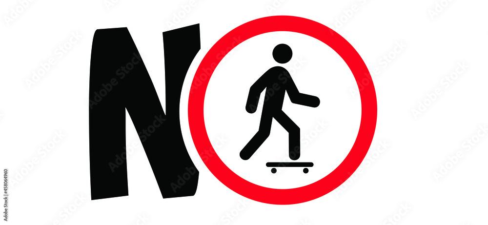 No skateboarding. Stop do not skateboard zone pictogram. Forbidden for ...