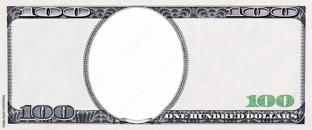 Clear 100 Dollar Banknote pattern, One hundred dollar border with empty ...