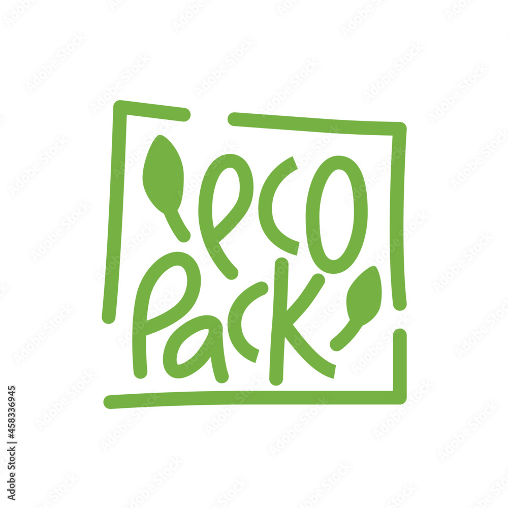 Eco pack handwritten sign of eco friendly, natural and organic labels ...