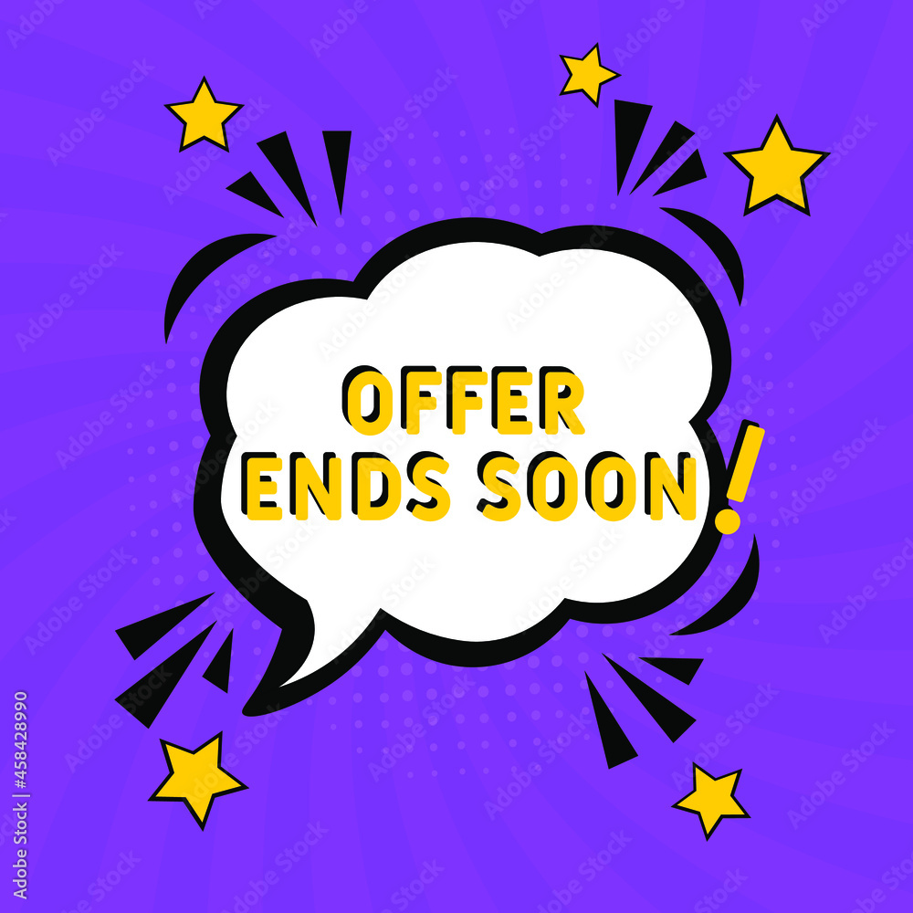 Offer ends soon text. Comic book explosion with text Offer ends soon ...