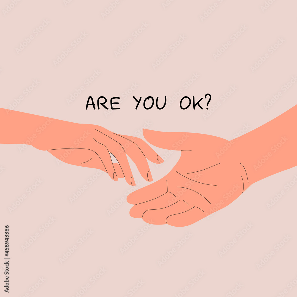Helping hand with hand lettering ARE YOU OK. The concept of gesture ...