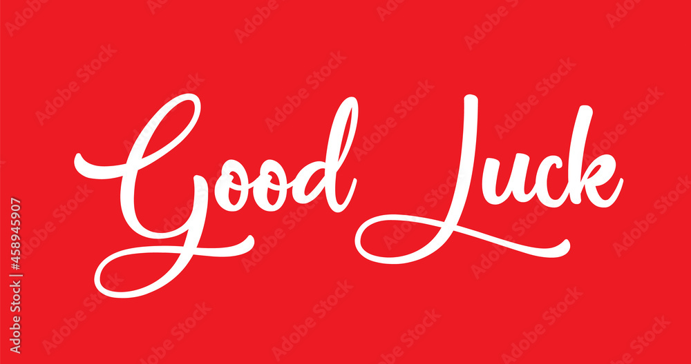 Smooth and bold handwritten English word Good Luck title design using ...