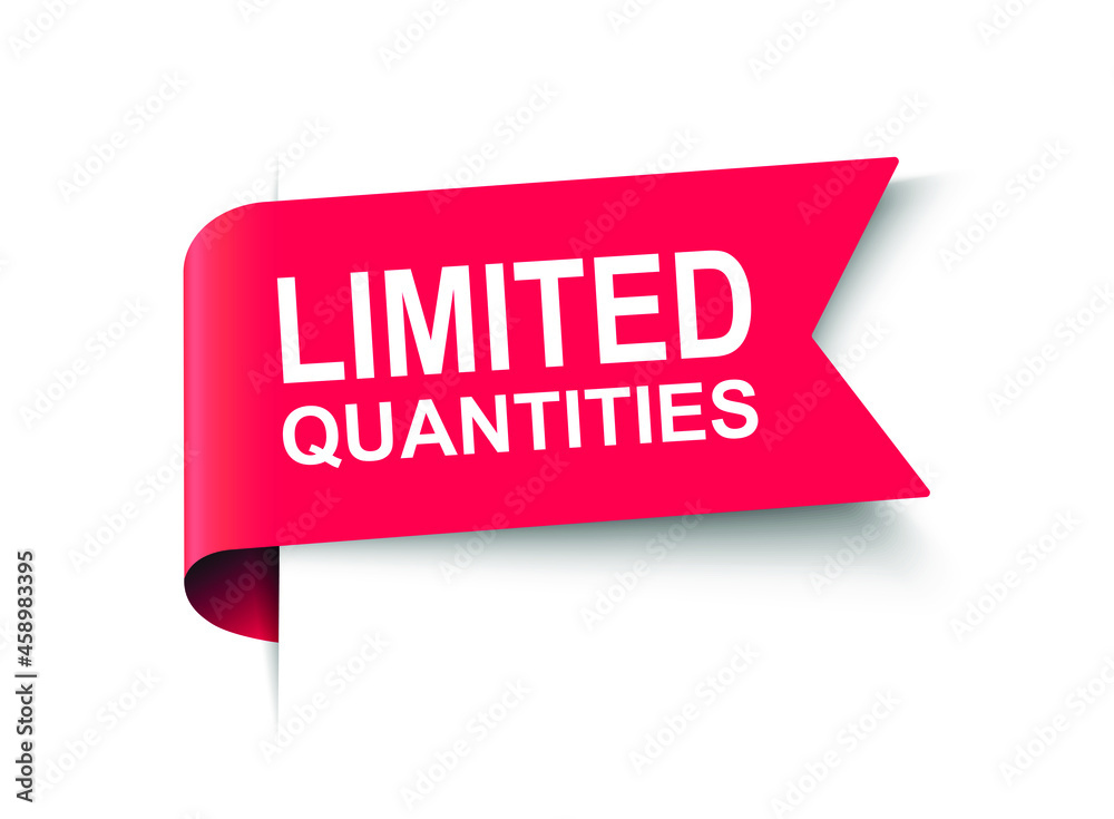 Limited quantities. Red vector banner on a white background. Stock ...