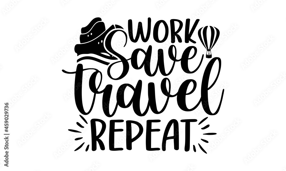 Work save travel repeat SVG, Travel stamp SVG, Stamp Svg Bundle ...