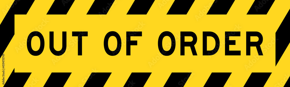 Yellow and black color with line striped label banner with word out of ...