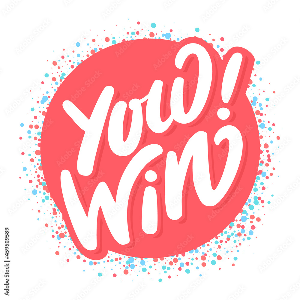You win. Vector handwritten lettering banner. Stock Vector | Adobe Stock