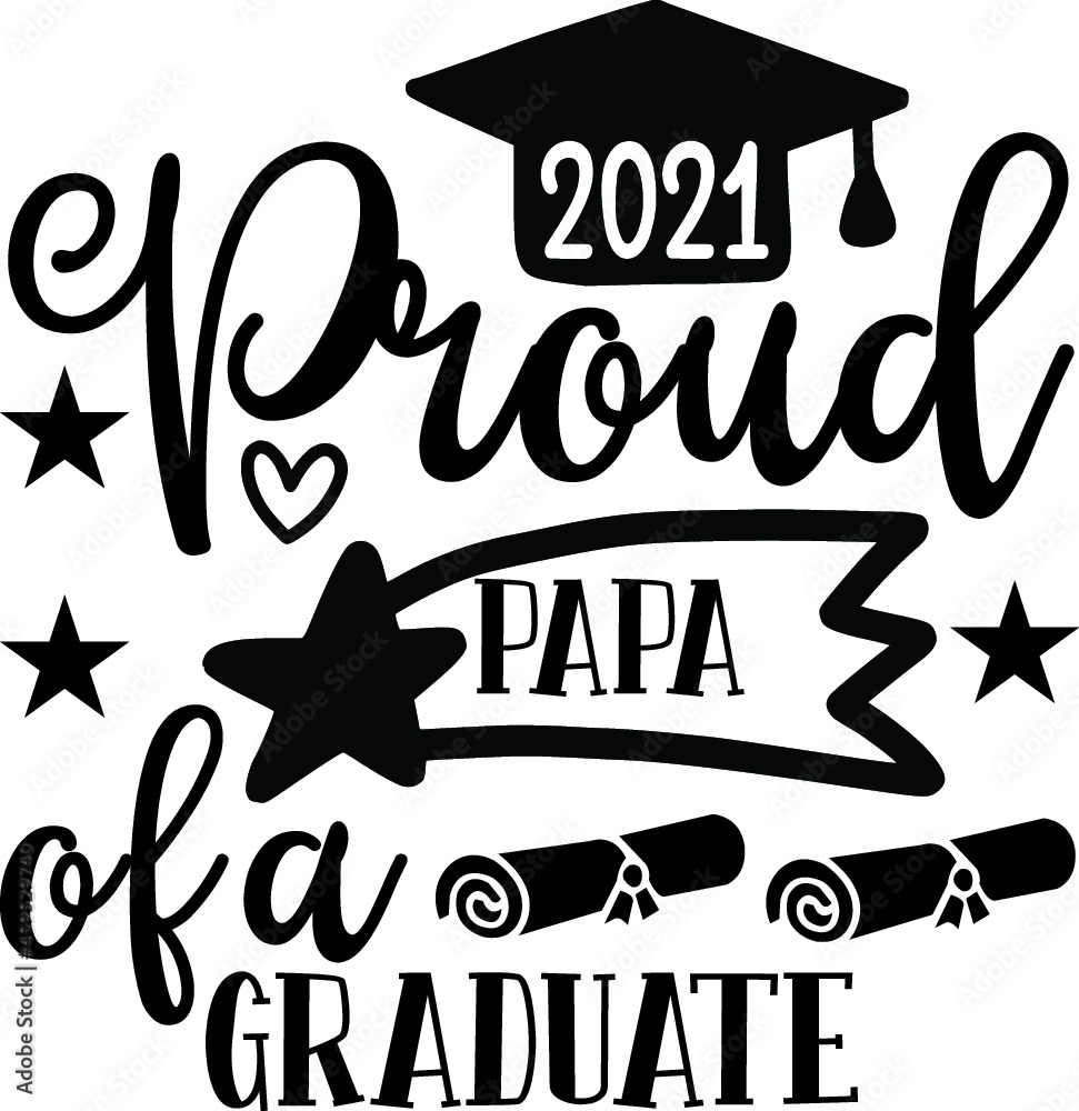 Graduation Quotes design SVG, Family vector t-shirt SVG Cut Files for ...