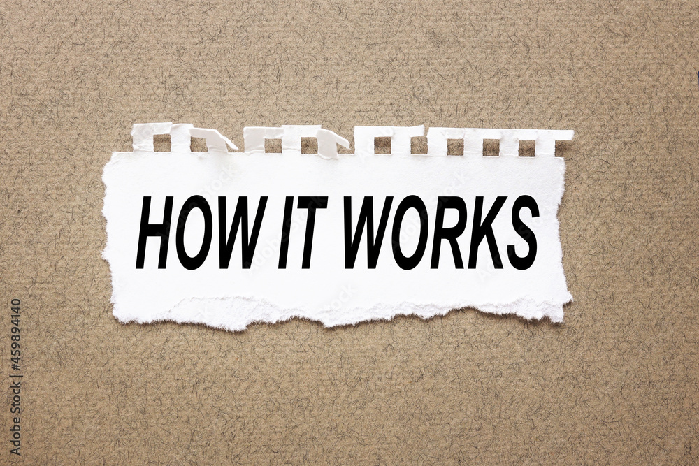 How it Works. text on torn beautiful paper Stock Photo | Adobe Stock
