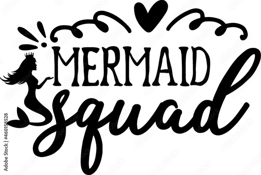 mermaid svg Quotes design SVG, Family vector t-shirt SVG Cut Files for ...