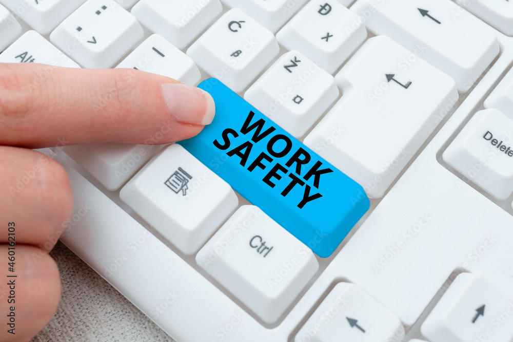 Inspiration showing sign Work Safety. Business overview policies and ... Inspiration showing sign Work Safety. Business overview policies and ...