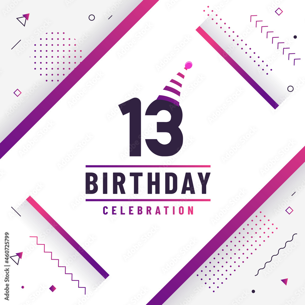 13 years birthday greetings card, 13th birthday celebration background ...