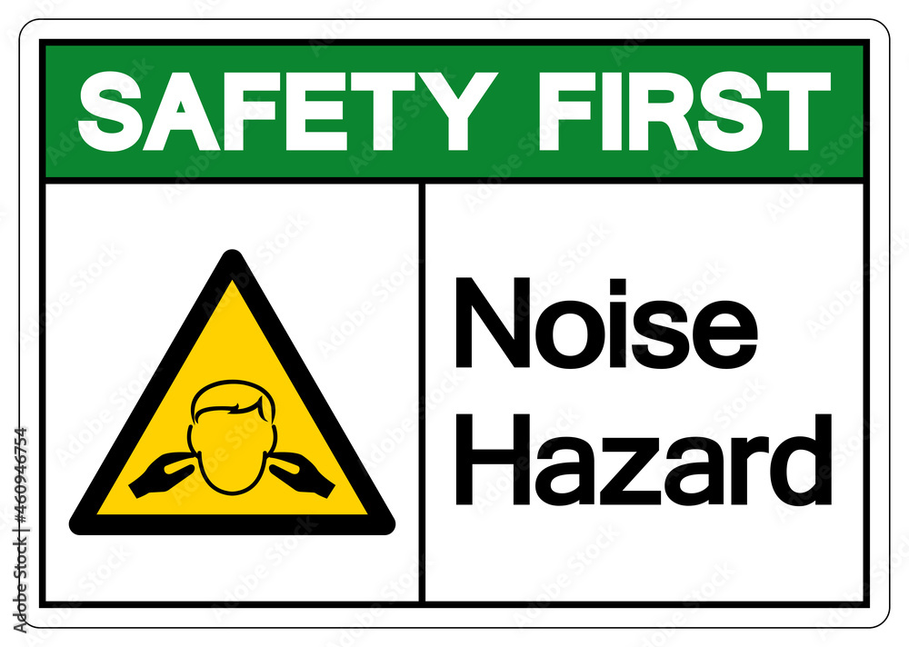 Safety First Noise Hazard Symbol Sign, Vector Illustration, Isolate On ...