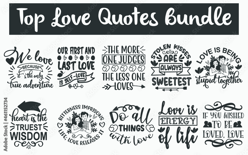 Romantic Love Quotes SVG Designs Bundle. Felling love quotes SVG cut ...