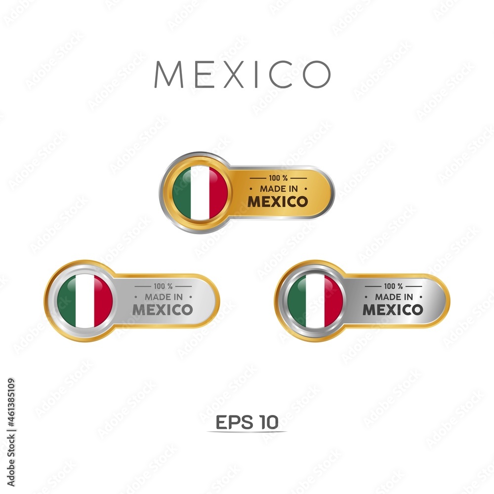 Made in Mexico Label, Stamp, Badge, or Logo. With The National Flag of ...