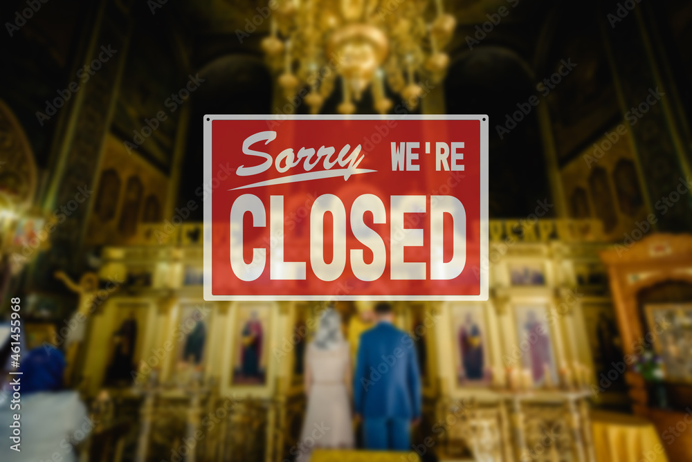 Church is closed sign. Cancellation of church services because of covid ...