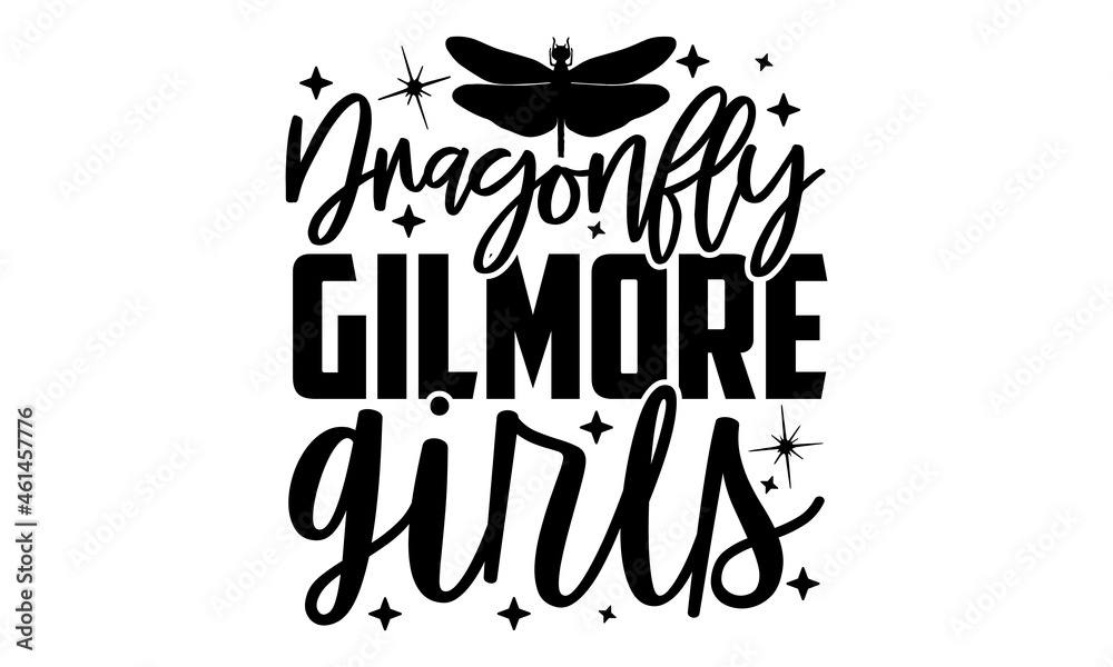 Dragonfly Gilmore girls - Dragonfly t shirt design, Hand drawn ...