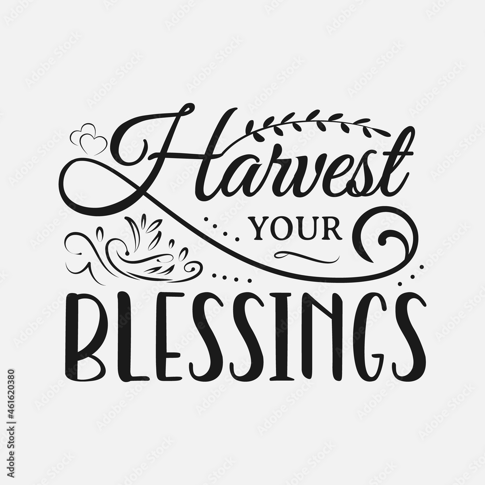 Harvest Your Blessings lettering, thanksgiving quotes for sign ...