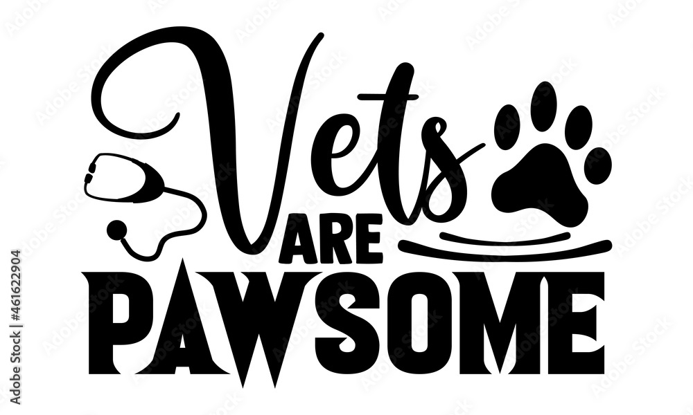 Vets are pawsome- Veterinarian t shirts design, Hand drawn lettering ...