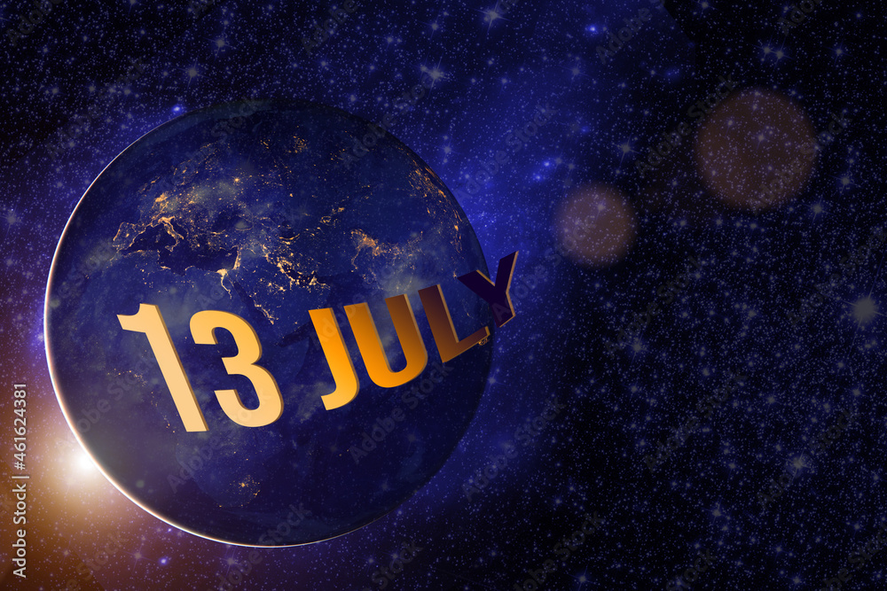 July 13rd. Day 13 of month, Calendar date. Earth globe planet with ...