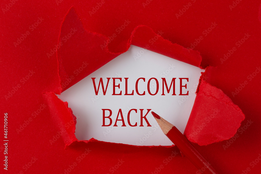 WELCOME BACK text on red torn paper with red pencil Stock-Foto | Adobe ...