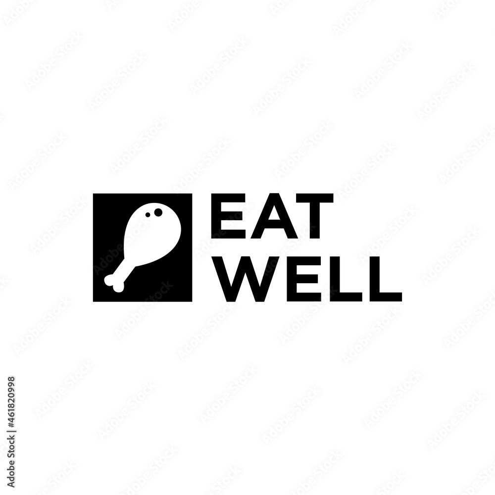Eat Well Logo Design Food Logo Chicken Thighs Stock Vector | Adobe Stock
