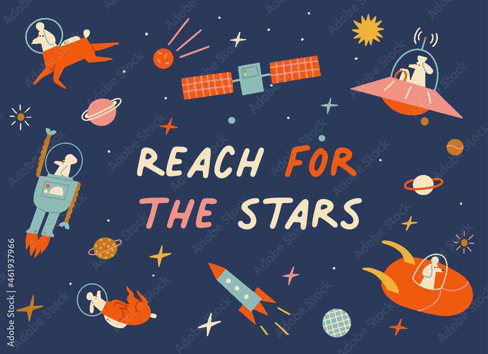 Space card or poster with inspirational text quote Reach for the stars ...