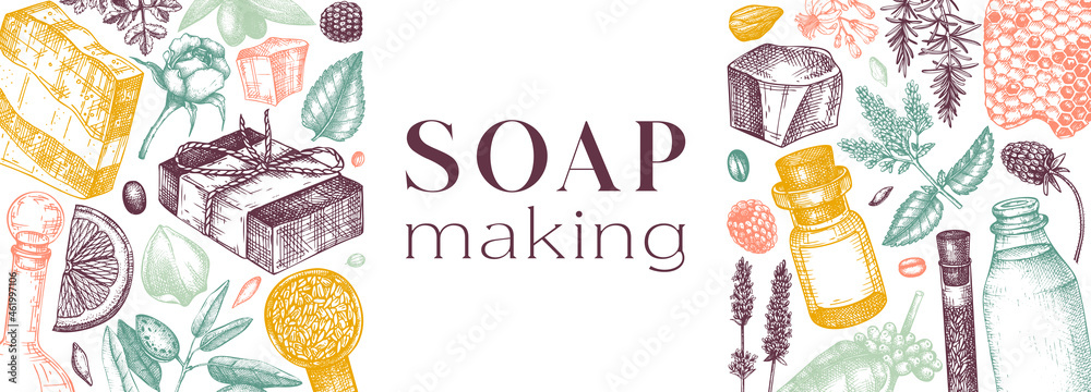 Soap-making ingredients banner in color. Hand-sketched aromatic ...