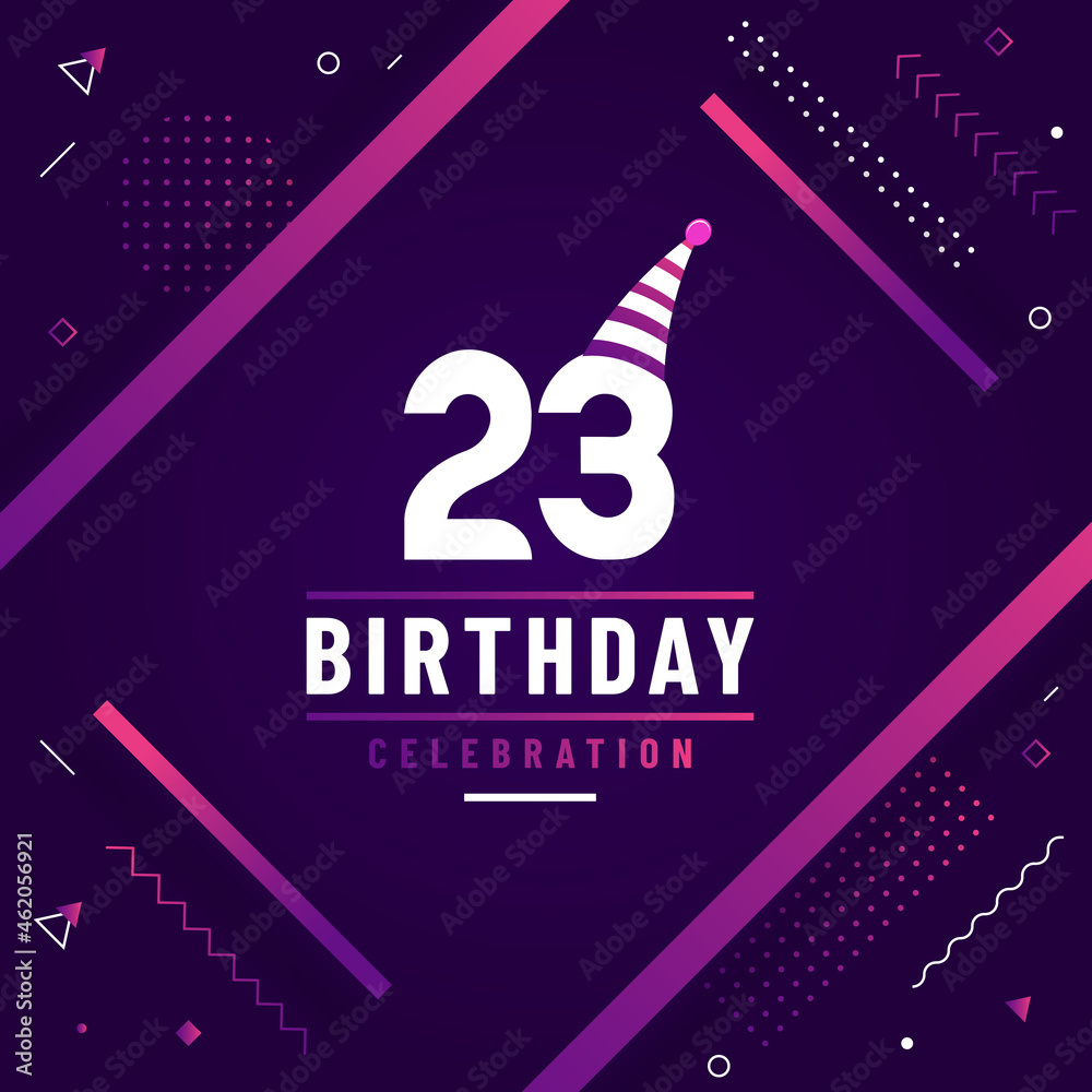 23 years birthday greetings card, 23rd birthday celebration background ...