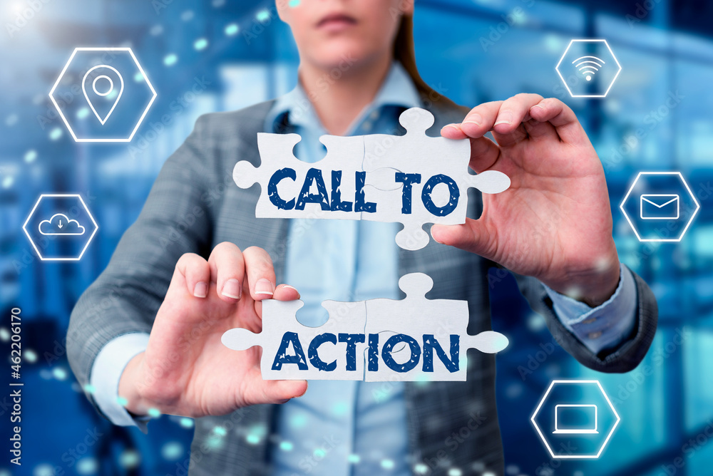 Sign displaying Call To Action. Business idea exhortation do something ...