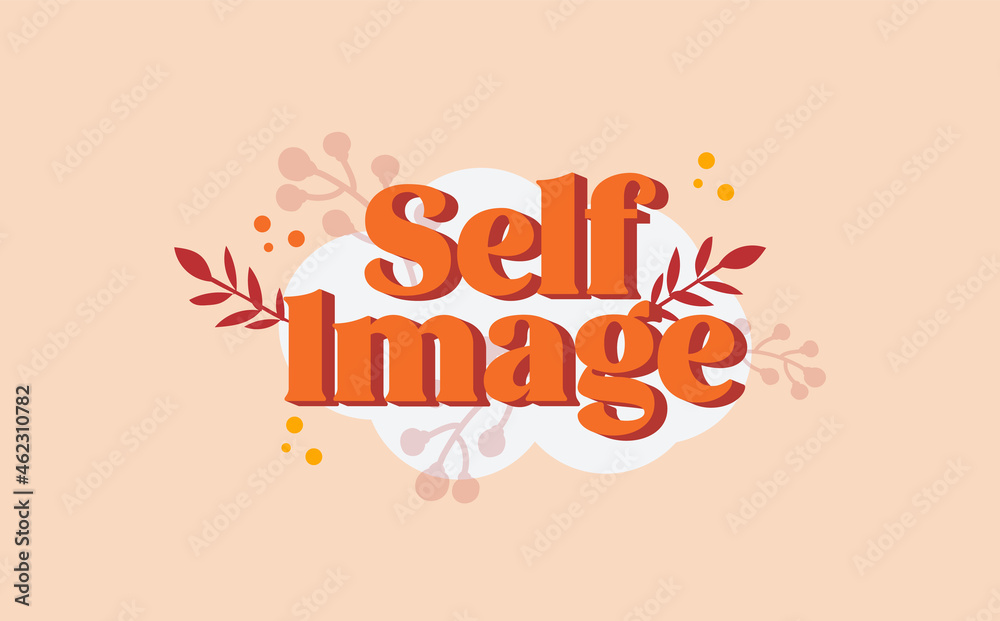 Self image poster. Typography of a conceptual illustration. Stock ...