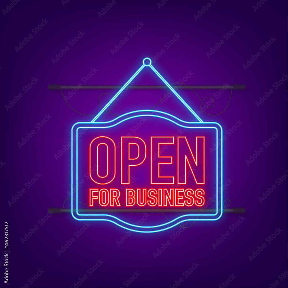 Open for business neon sign. Flat design for business financial ...