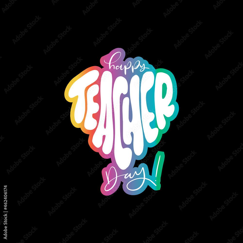 Happy Teacher Day Text Hand Lettering Quote. Modern Calligraphy ...